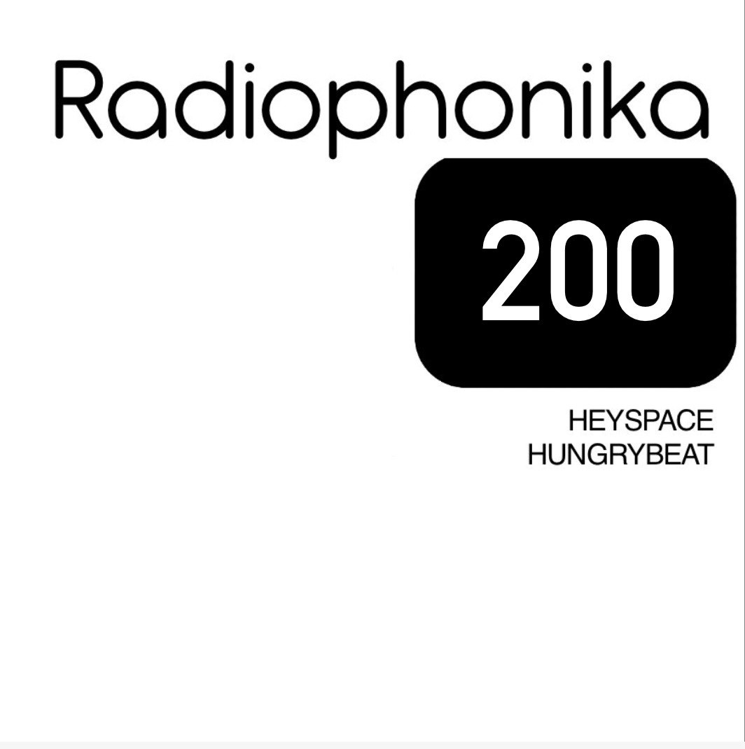 Heyspace & HungryBeat - Radiophonika #200 listen online for free ...